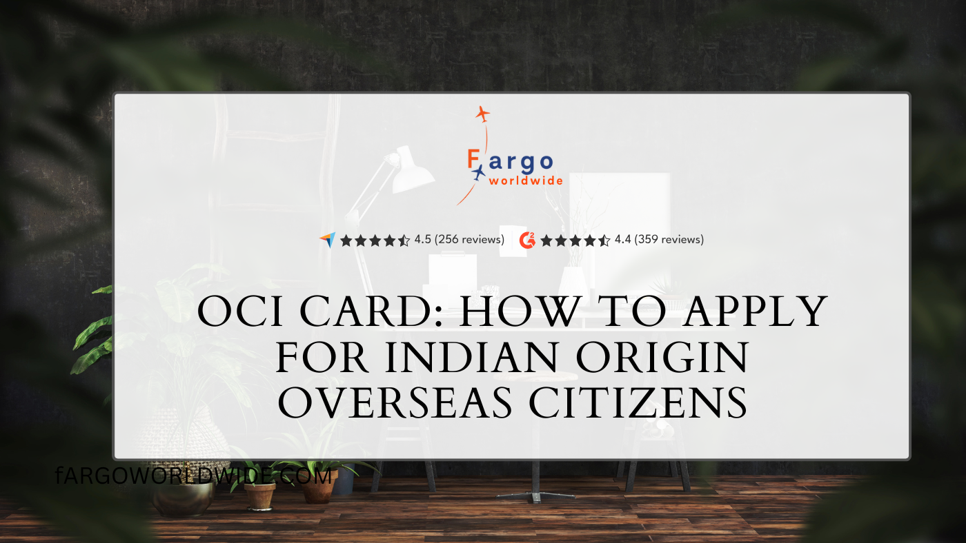 OCI Card: Rules and Regulations | Fargoworldwide