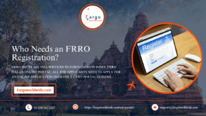 FRRO Registration Process in India | Fargoworldwide