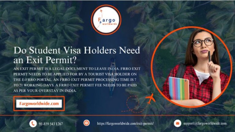Exit Permit: A Step-By-Step Guide on Exit Permit India | Fargoworldwide