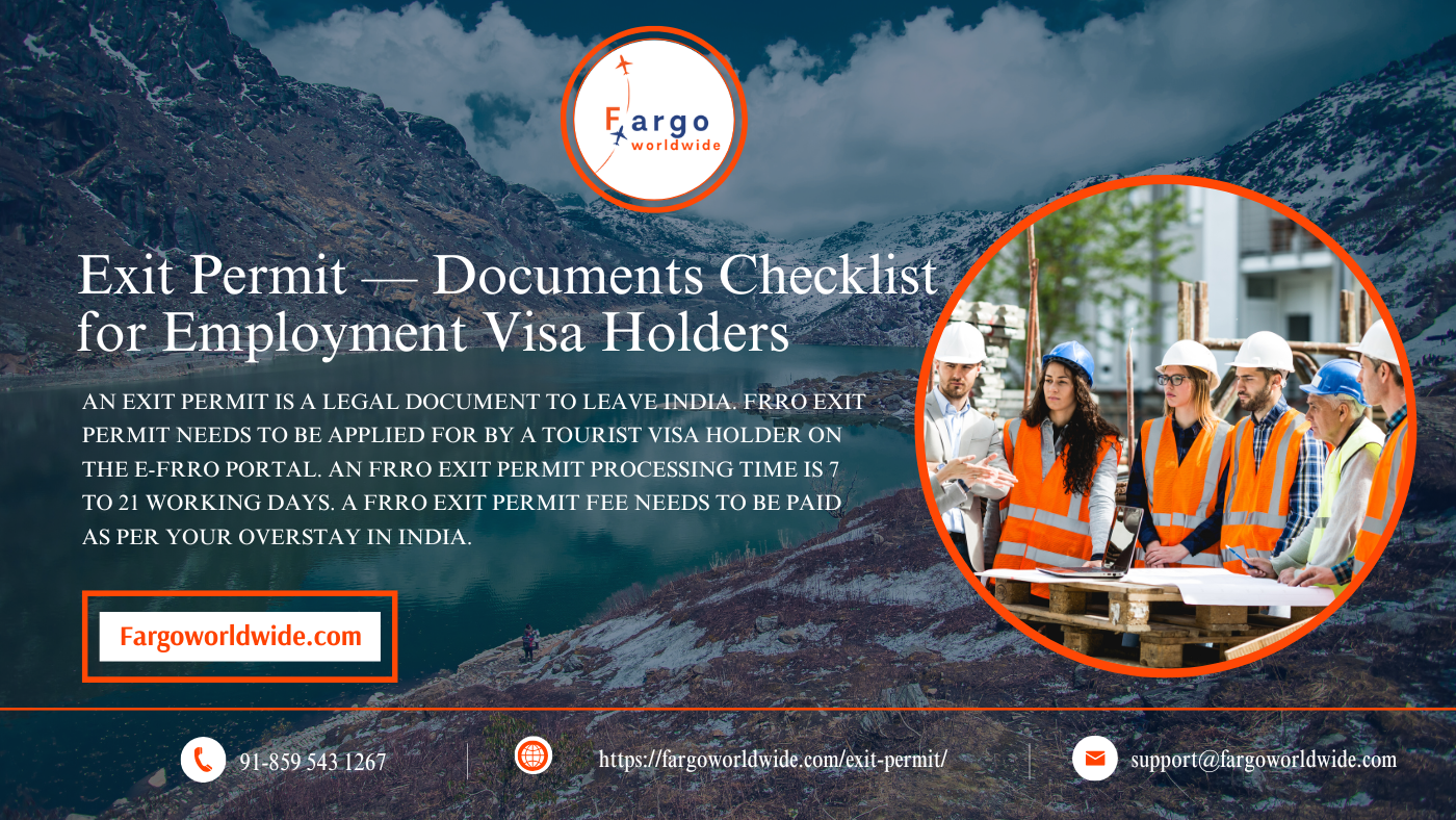 Exit Permit : How to get it from FRRO in India | Fargoworldwide