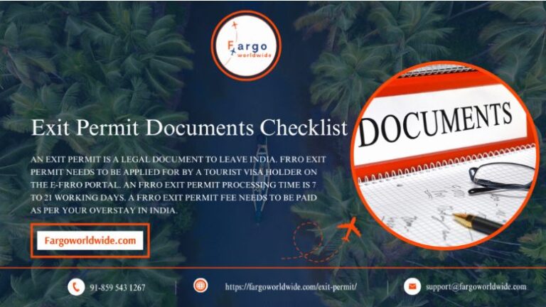 Exit Permit: A Step-By-Step Guide on Exit Permit India | Fargoworldwide